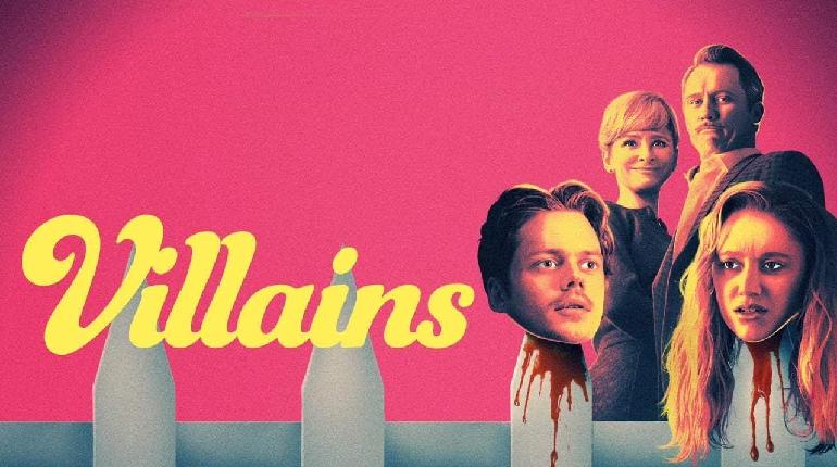 Review – Villains (2019) | Cinephellas